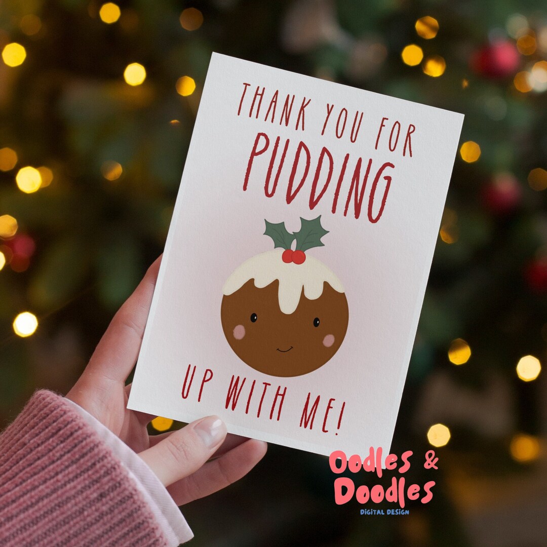 Thank You for Pudding up With Me Card, Christmas Card, Christmas Pudding Card, Thank You Card - Etsy