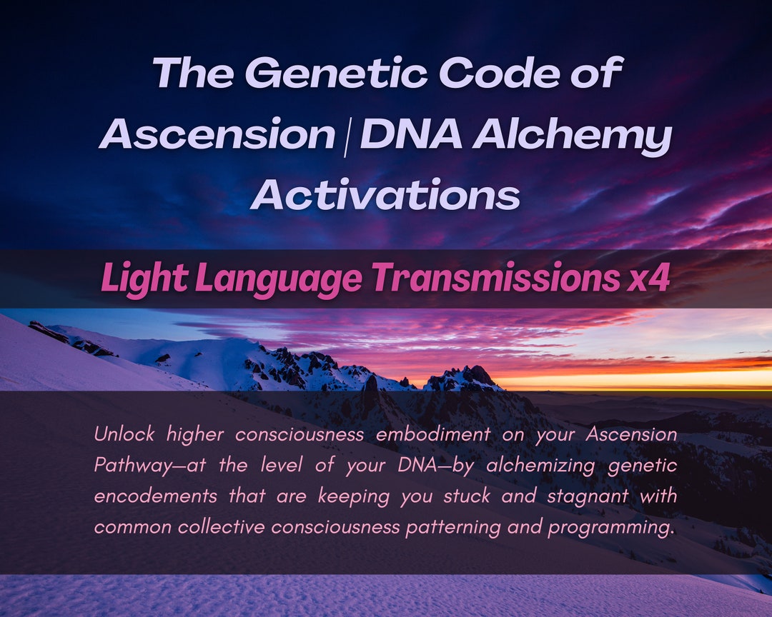 DNA Activation Alchemy Light Language Transmission Genetic Code ...