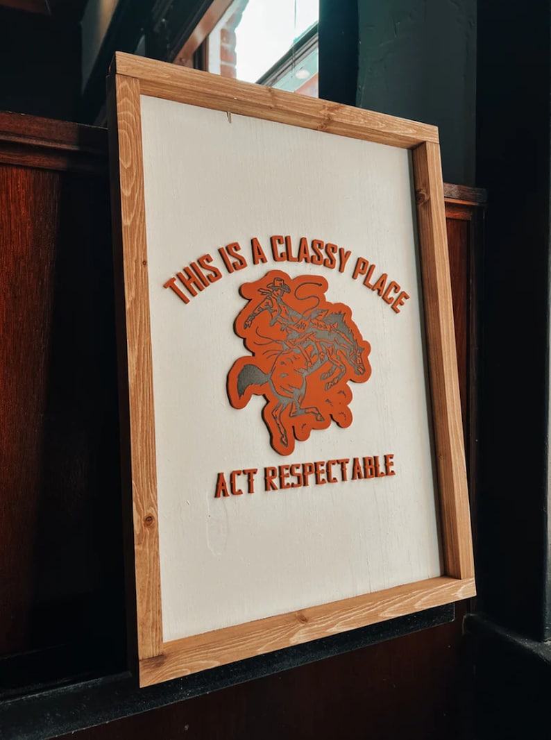 Act Respectable Western Wall Art // Western Home Decor // Western Art ...