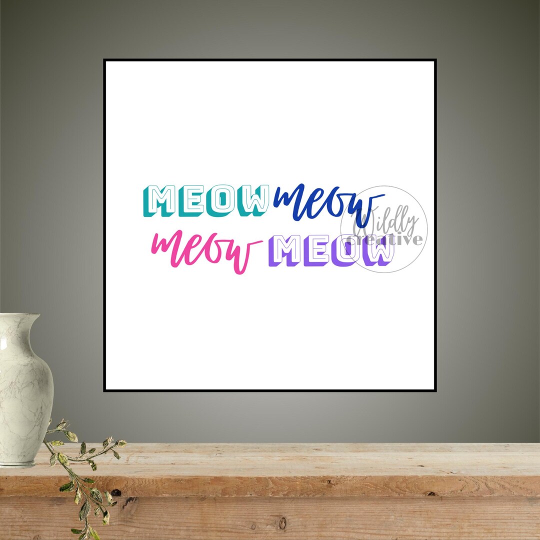 Meow Meow Printable | Home Office Decor | Cat Art - Etsy