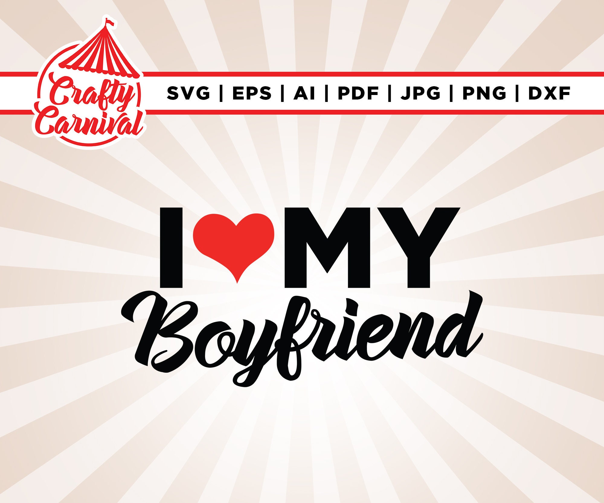 I Love My Boyfriend, Love SVG, Cricut, Png, Svg, Sublimation, Iron On ...