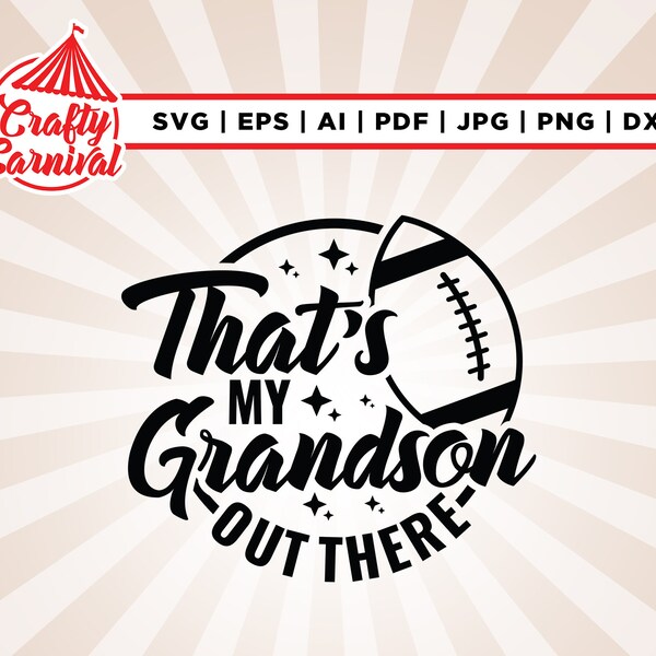 Thats My Grandson Football Svg - Etsy