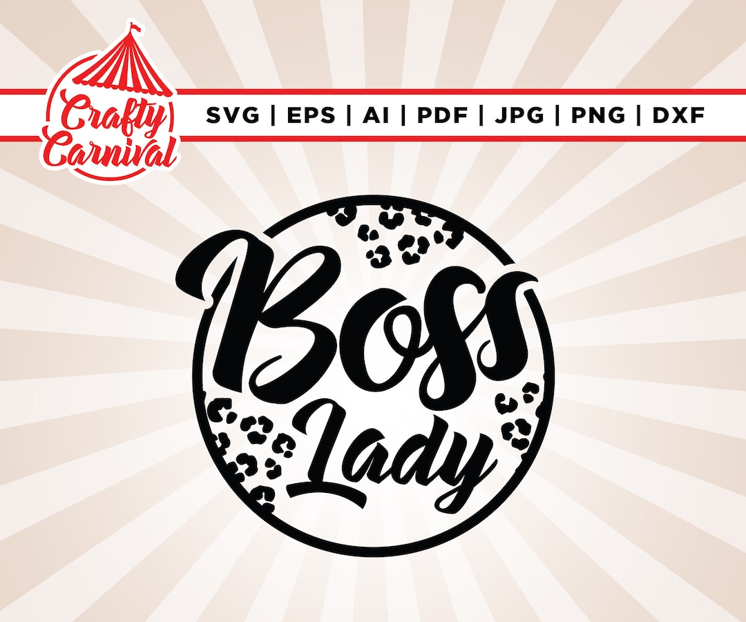 Boss Lady SVG, Like a Boss Svg, Boss Babe Svg, Leopard SVG, Sublimation ...