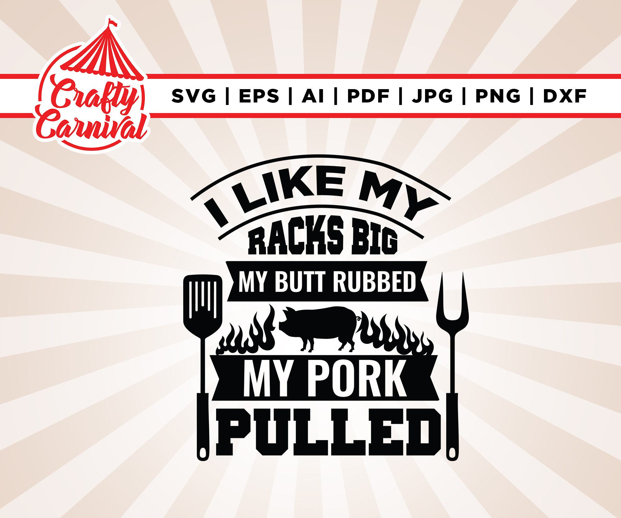 I Like My Racks Big Bbq SVG, Butt Pork Quote, Dad PNG, Silhouette SVG ...