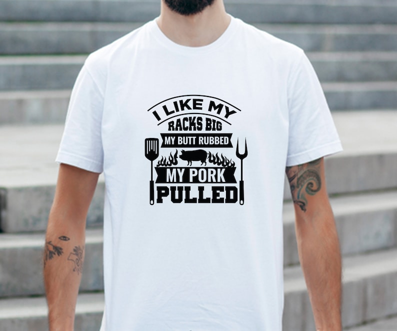 I Like My Racks Big Bbq SVG, Butt Pork Quote, Dad PNG, Silhouette SVG ...