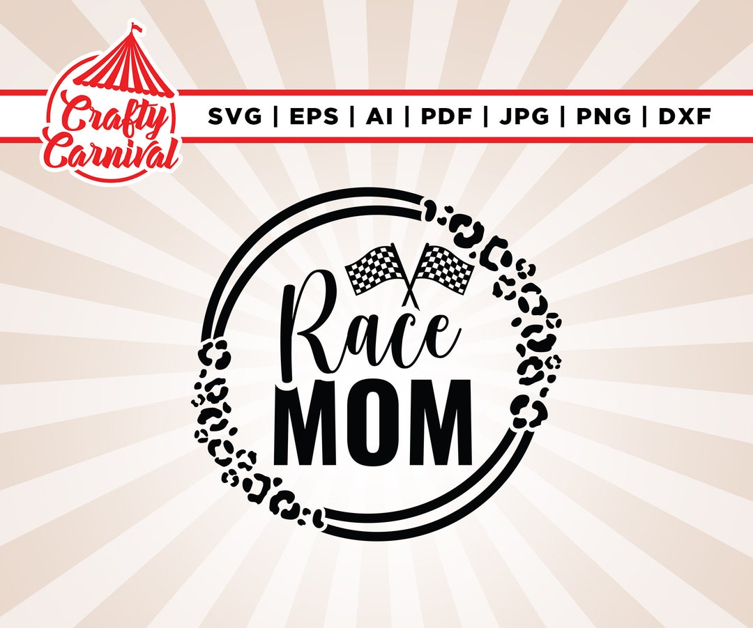 Race Mom Svg, Race Mom Leopard Frame Svg, Race Mom Design Svg, Png ...