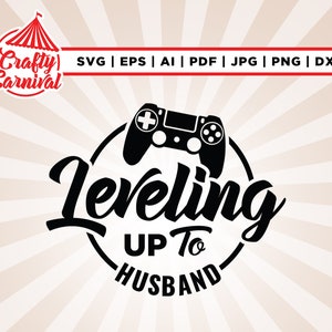 Leveling up to Husband Svg, Cricut, Sublimation, Wedding Party Gamer ...
