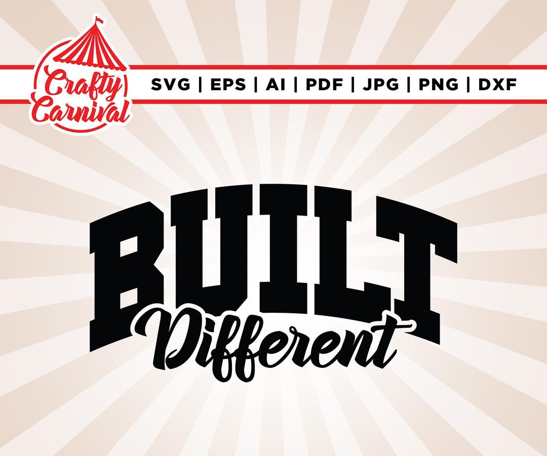 Built Different Svg, Strong Character Svg, Sublimation, Hustle Svg ...
