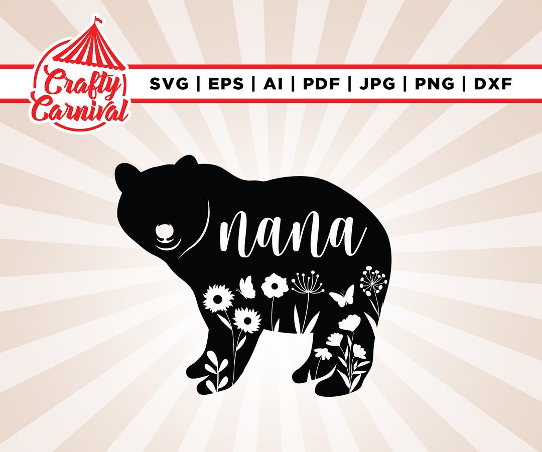 Nana Bear SVG File, Nana Shirt Svg, Bear Family Svg, Bear Svg File ...