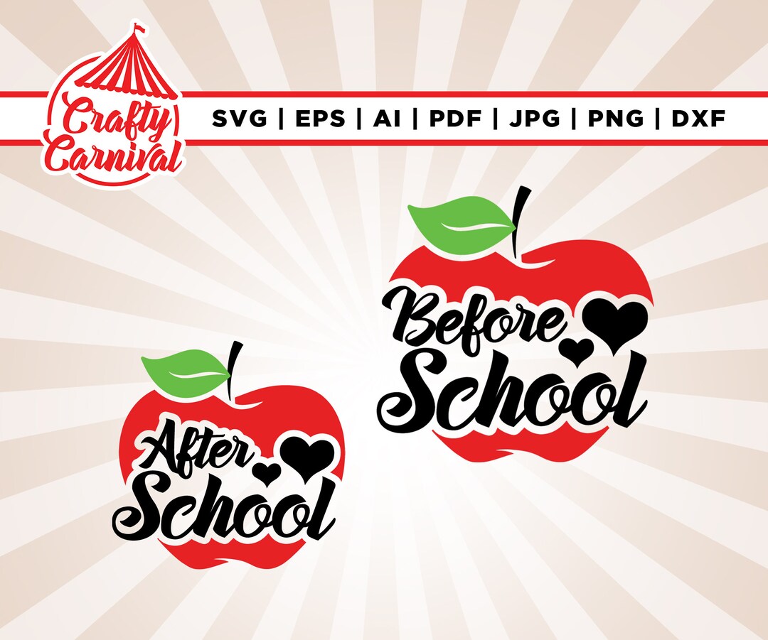 Before After School Svg, Cricut, Sublimation, Teacher Gift Svg, School ...