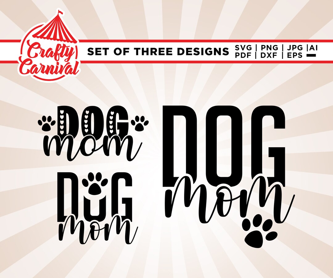 Dog Mom Svg Dog Mama Svg Dog Shirt Svg Mom Svg Mama Svg - Etsy