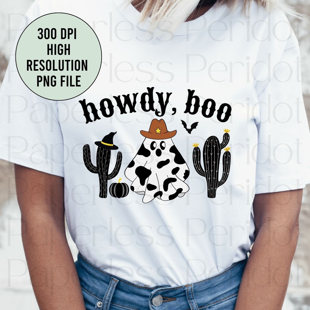 Howdy Boo PNG, High Resolution 300 DPI, Western Halloween, Western ...