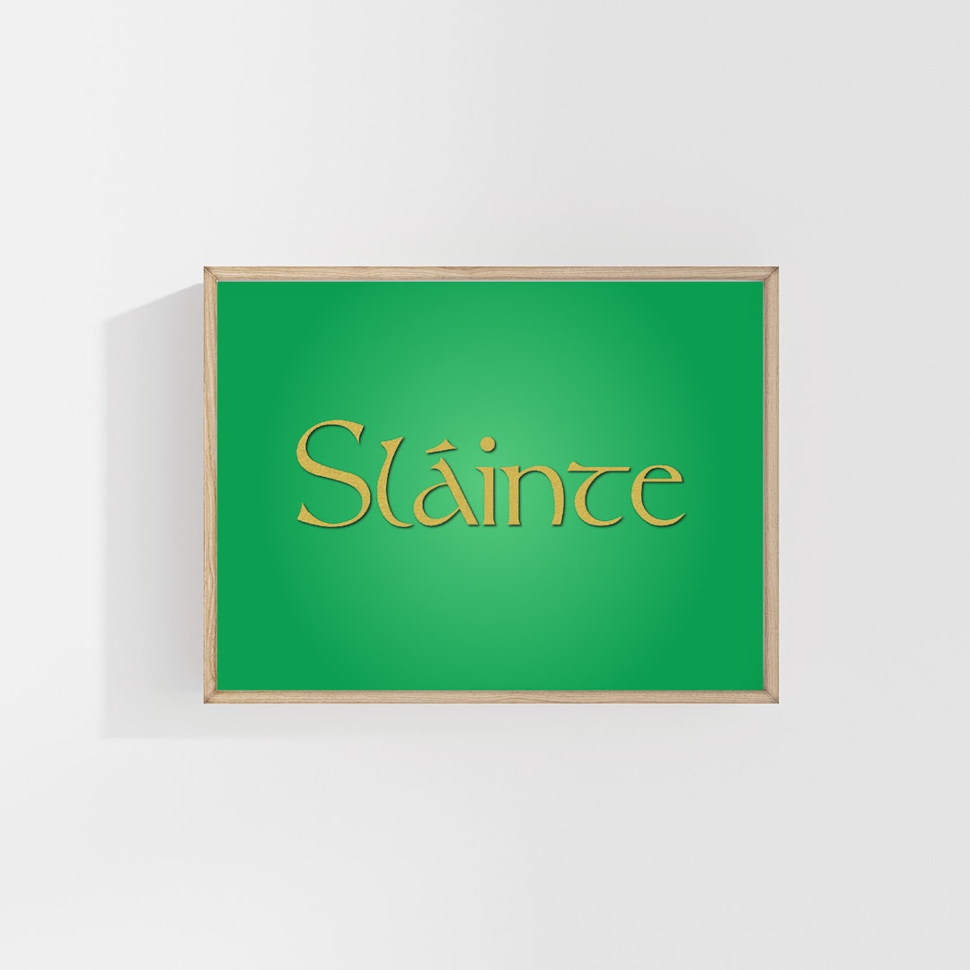 Slainte Irish Cheers Bar Sign, Gaelic Celtic Celebration Toast to Good ...