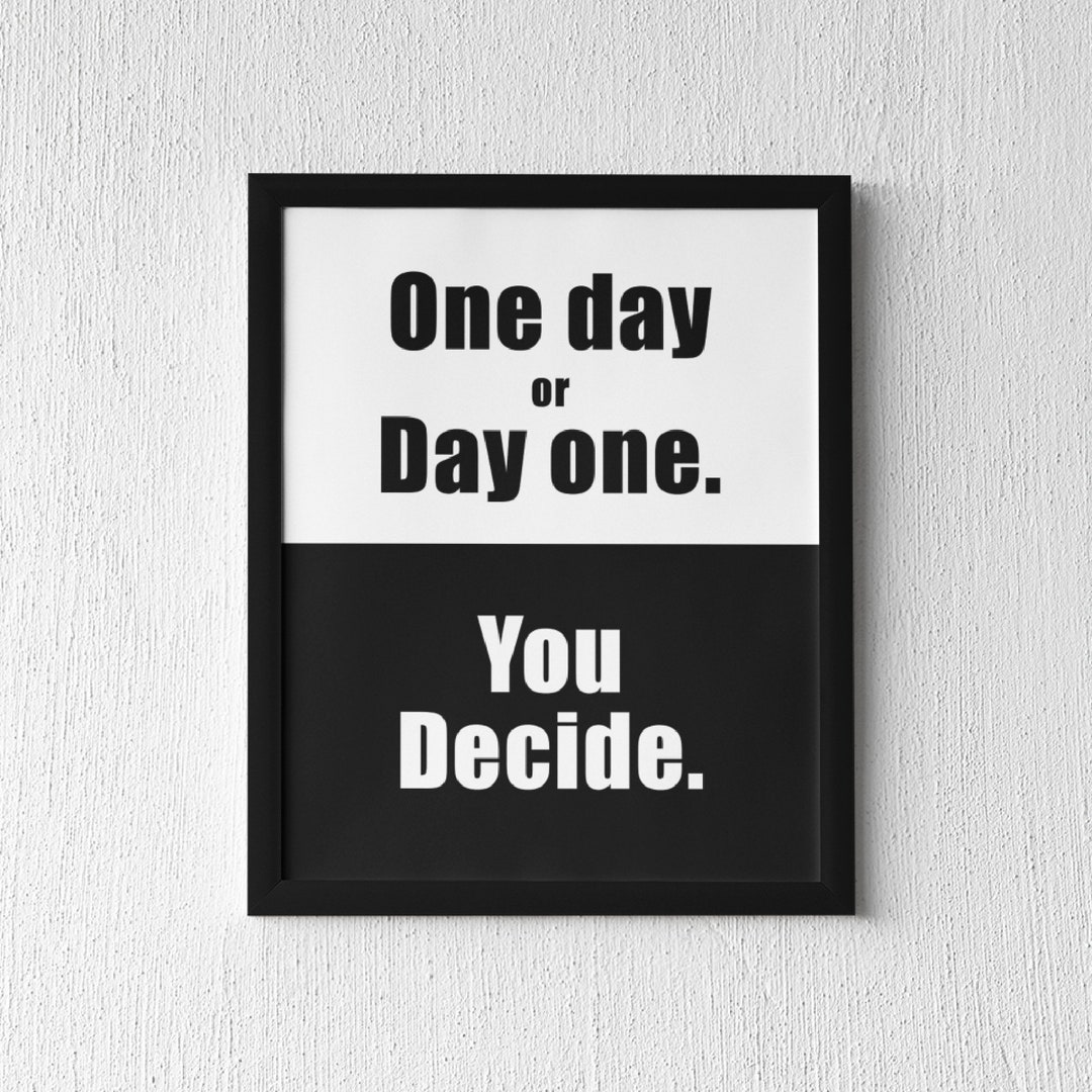 One Day or Day One Motivational Home Gym Poster, Workout Room Decor ...