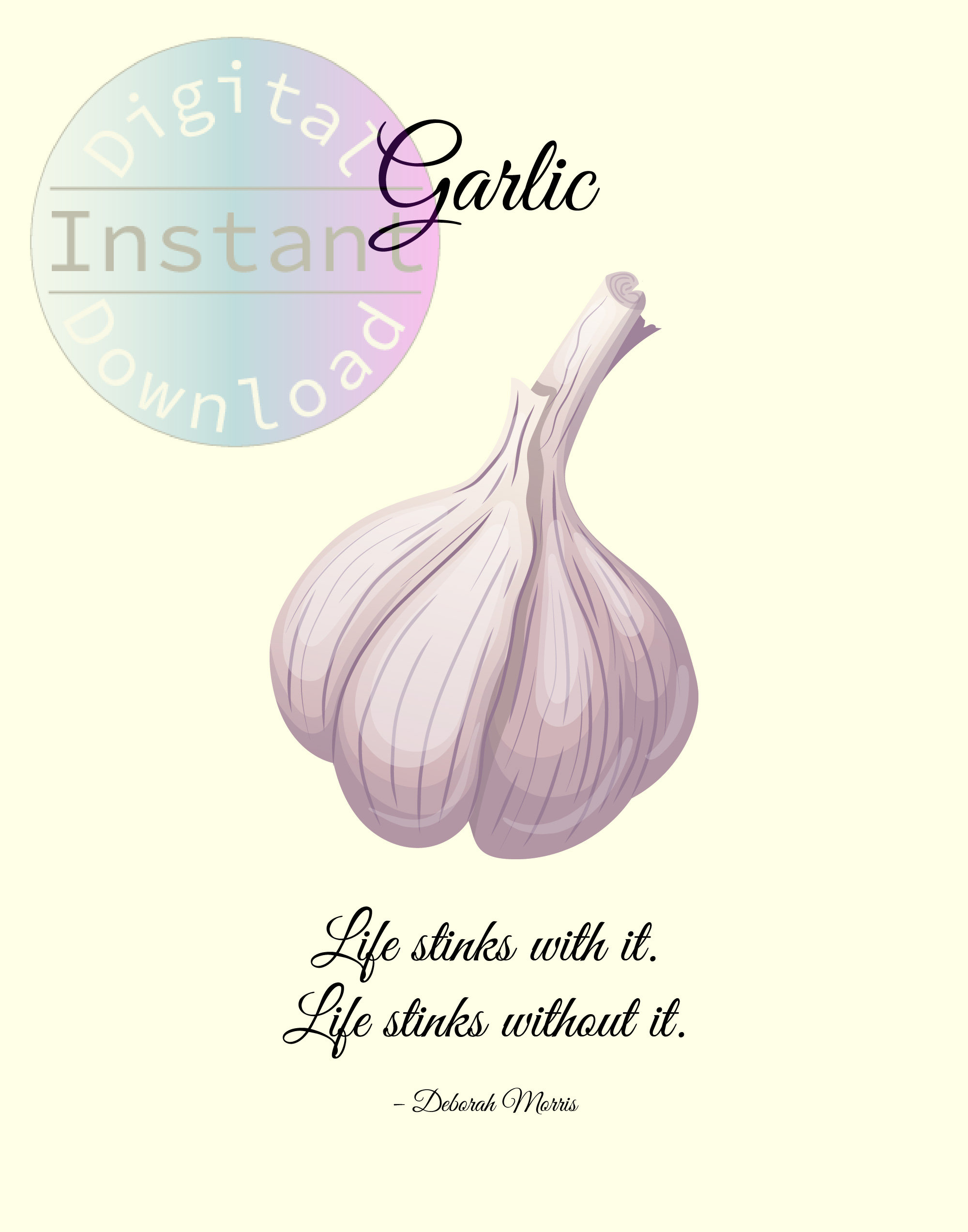 Garlic Funny Kitchen Print, Printable Home Decor Life Stinks With or ...