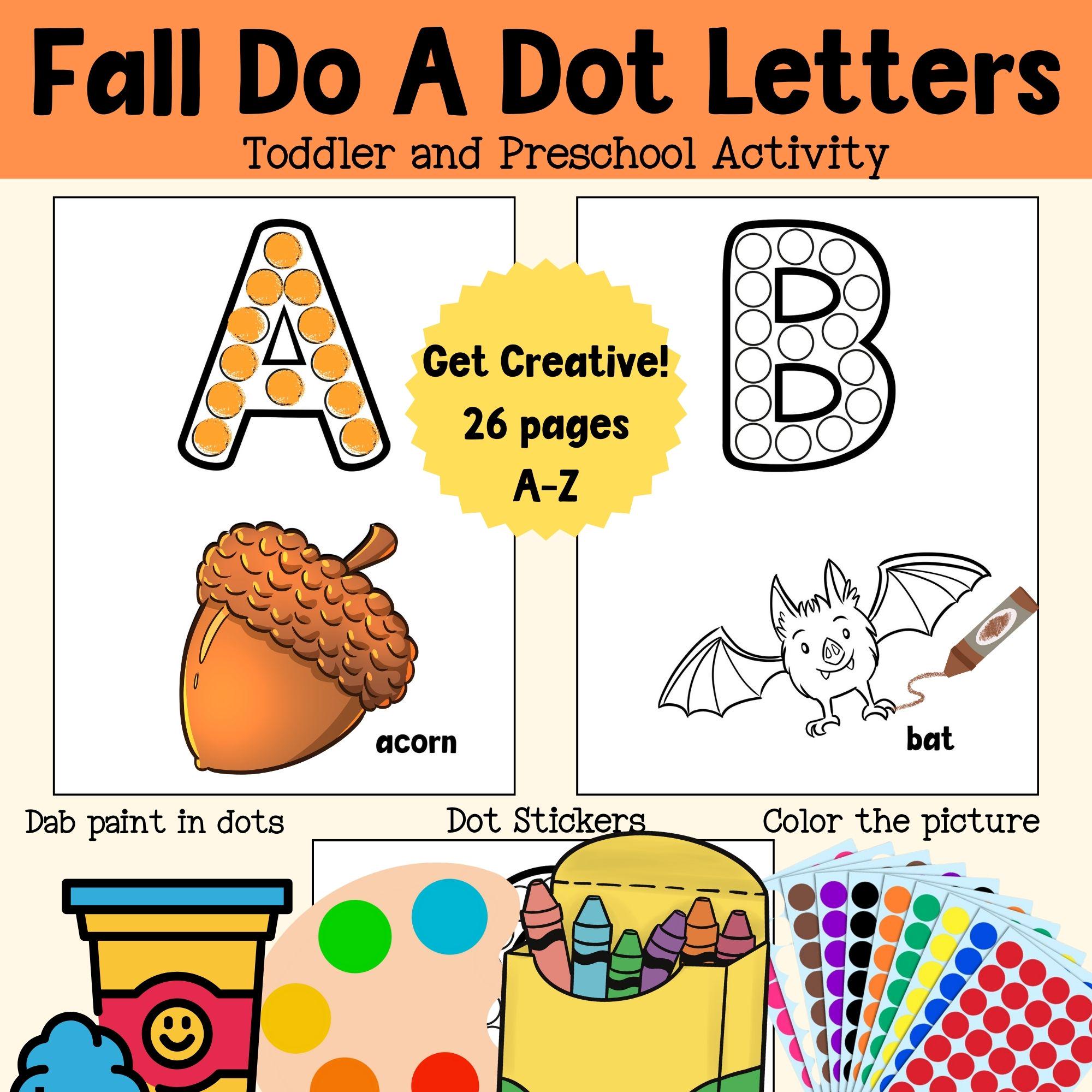 Dot Alphabet Printable Fall Dot Marker Pages Preschool Activity ...