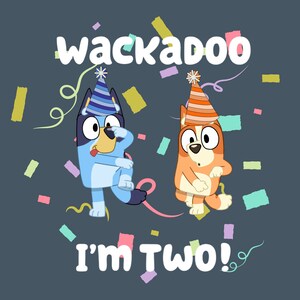 Wackadoo Im Two Blue Dog Png for Sublimation 2 Files TRANSPARENT - Etsy