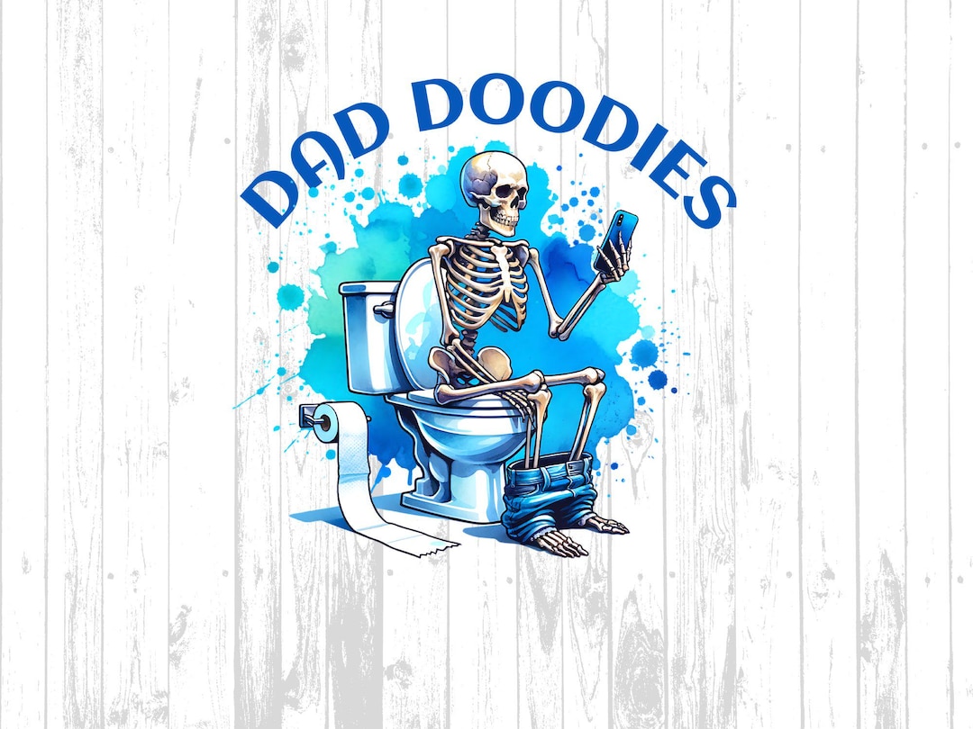 Funny Dad Skeleton on Toilet Bathroom Humor Digital PNG Art, Funny ...