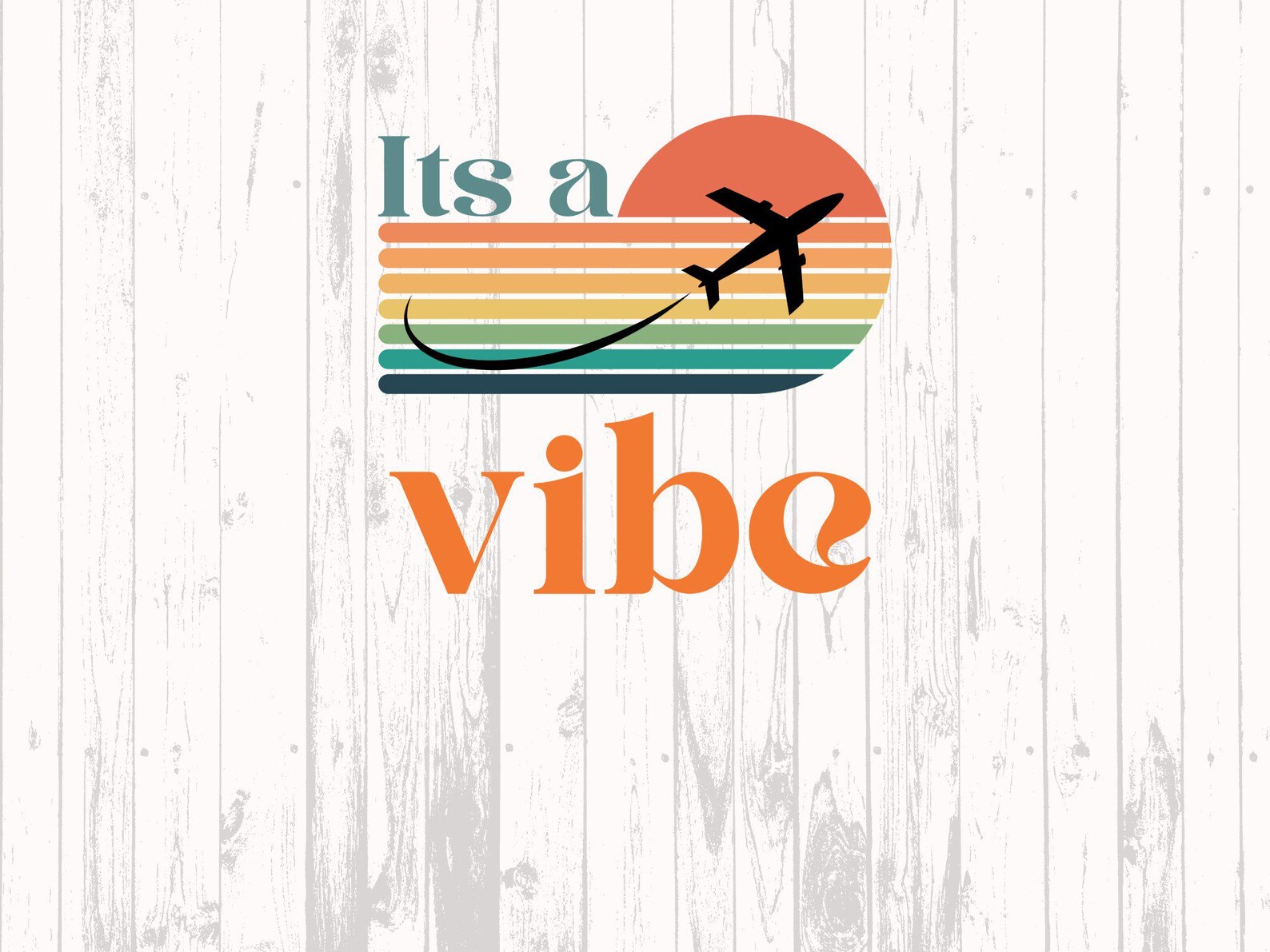 Its a Vibe Retro Travel Plane Sunset Png, SVG File, Vintage Airplane ...