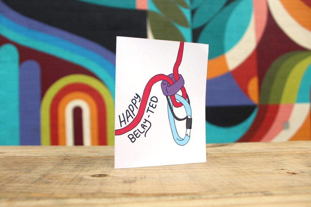 Happy Belay-ted Birthday Greeting Card / Climbing Birthday Card / Rock ...