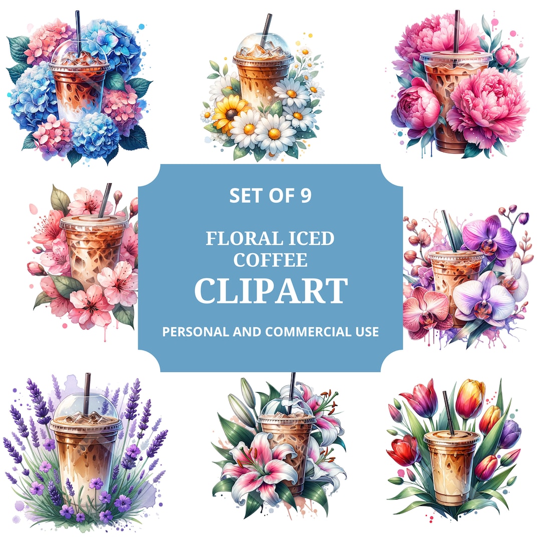 Floral Watercolor Iced Coffee Cup Clip Art With Roses, Lilies, Daisies ...