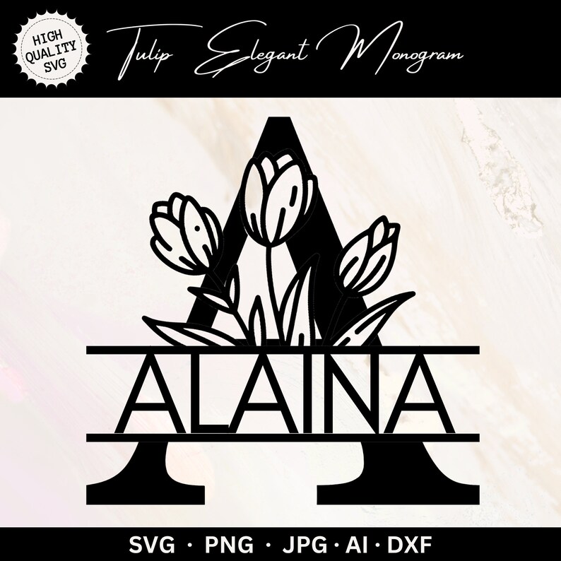 Tulip Monogram SVG: Elegant Floral Alphabet (digital Download) - Etsy