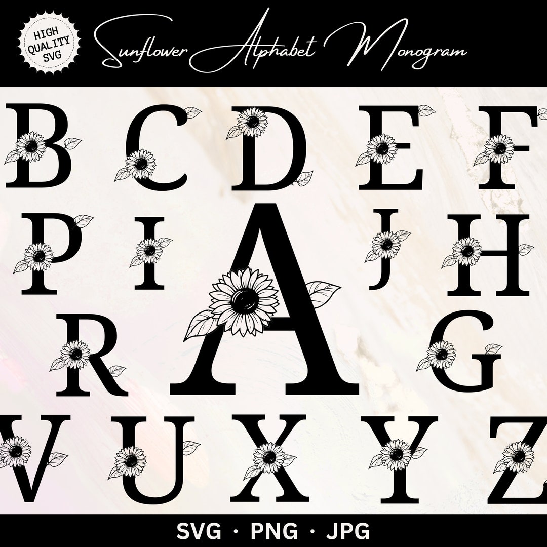 Sunflower Alphabet Monogram SVG Files Set, Spilt Letters Monogram PNG ...