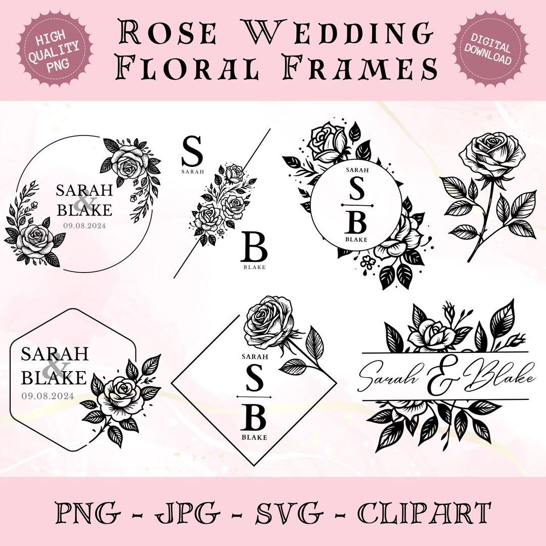 Wedding Frame SVG Files Bundle, Floral Frame PNG Files Set, Classic ...