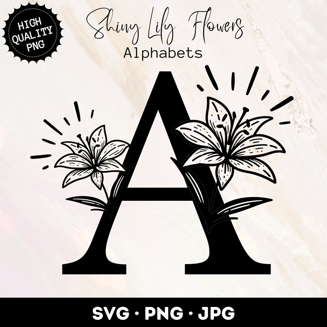 Lily Floral Letters SVG Files Bundle, Classic Botanical SVG Set ...