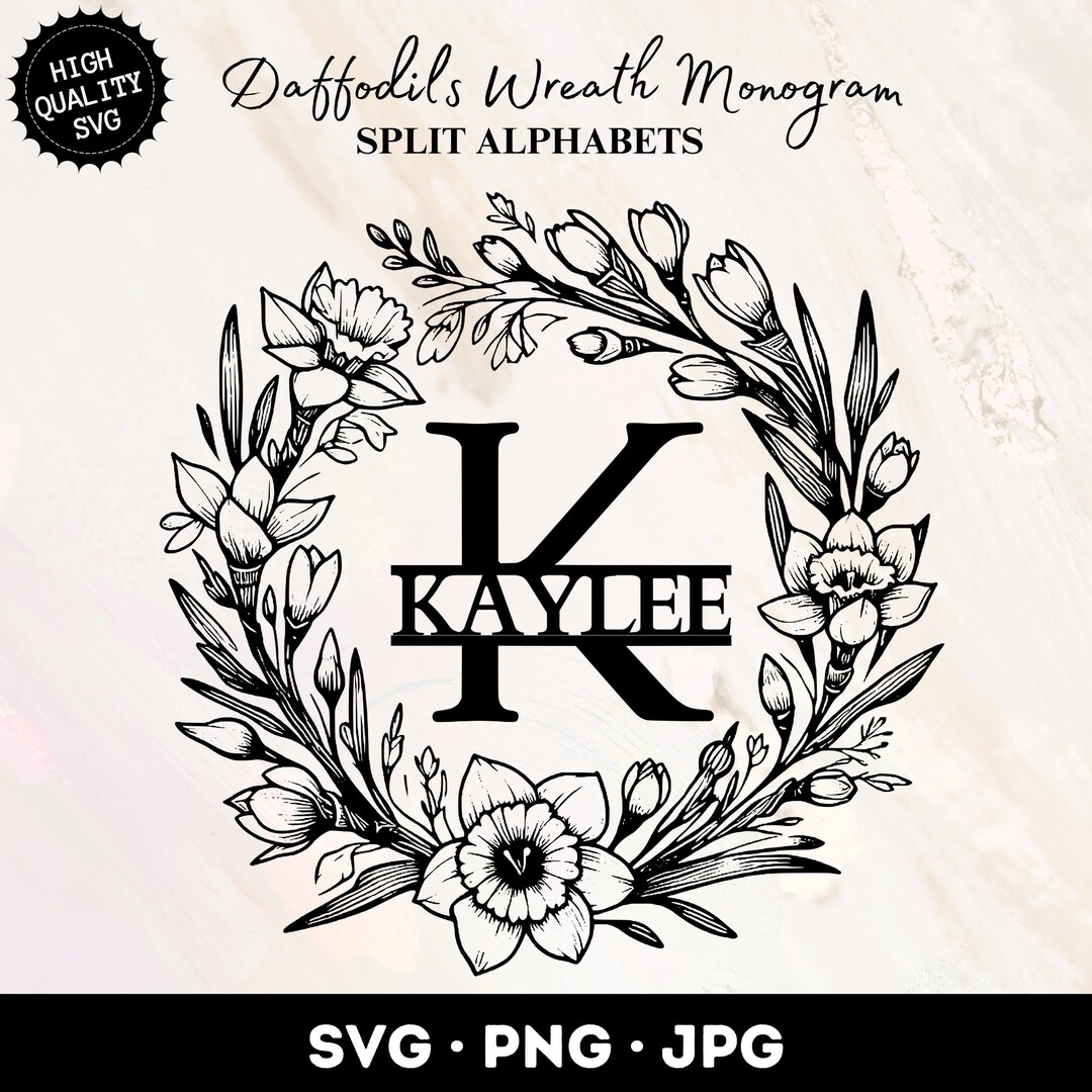Daffodil Wreath Monogram SVG: Floral Split Letter Set (digital Download ...