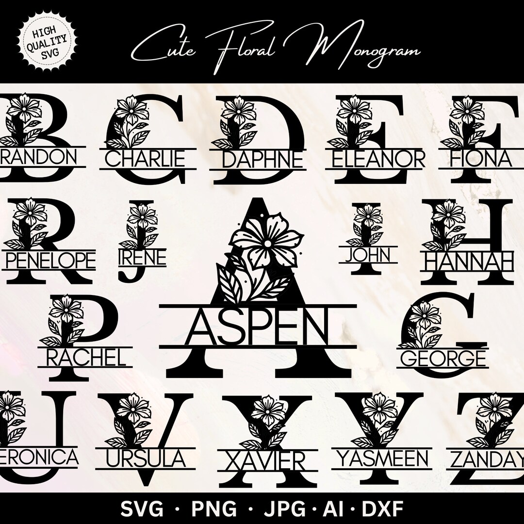 Cute Floral Alphabet Monogram SVG Files, Split Floral Monogram PNG ...