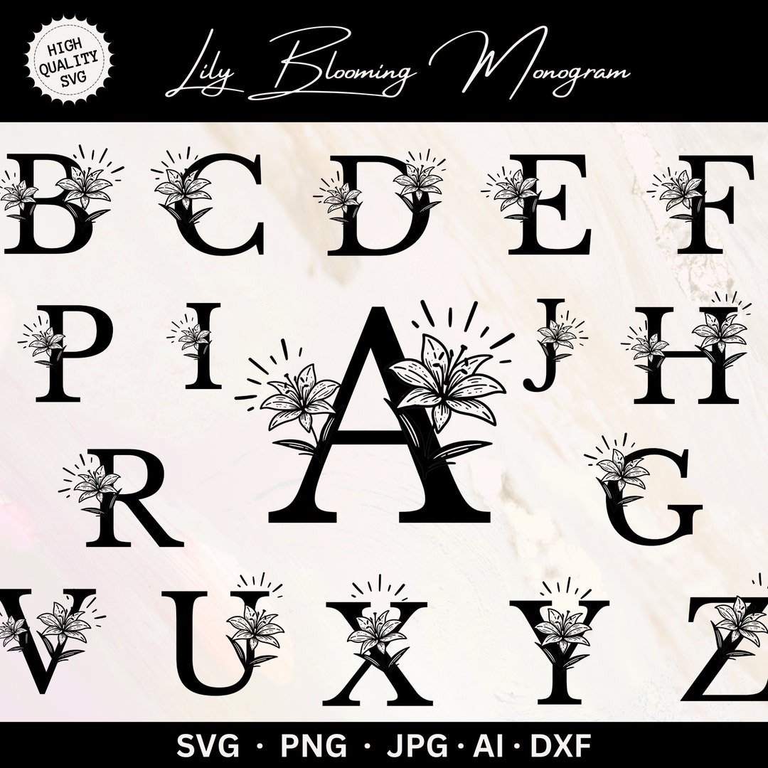 Blooming Lily Flower Monogram SVG Flies Bundle, Wedding Letters PNG ...