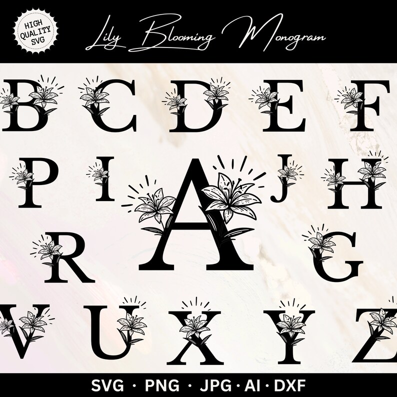 Blooming Lily Flower Monogram SVG Flies Bundle, Wedding Letters PNG ...