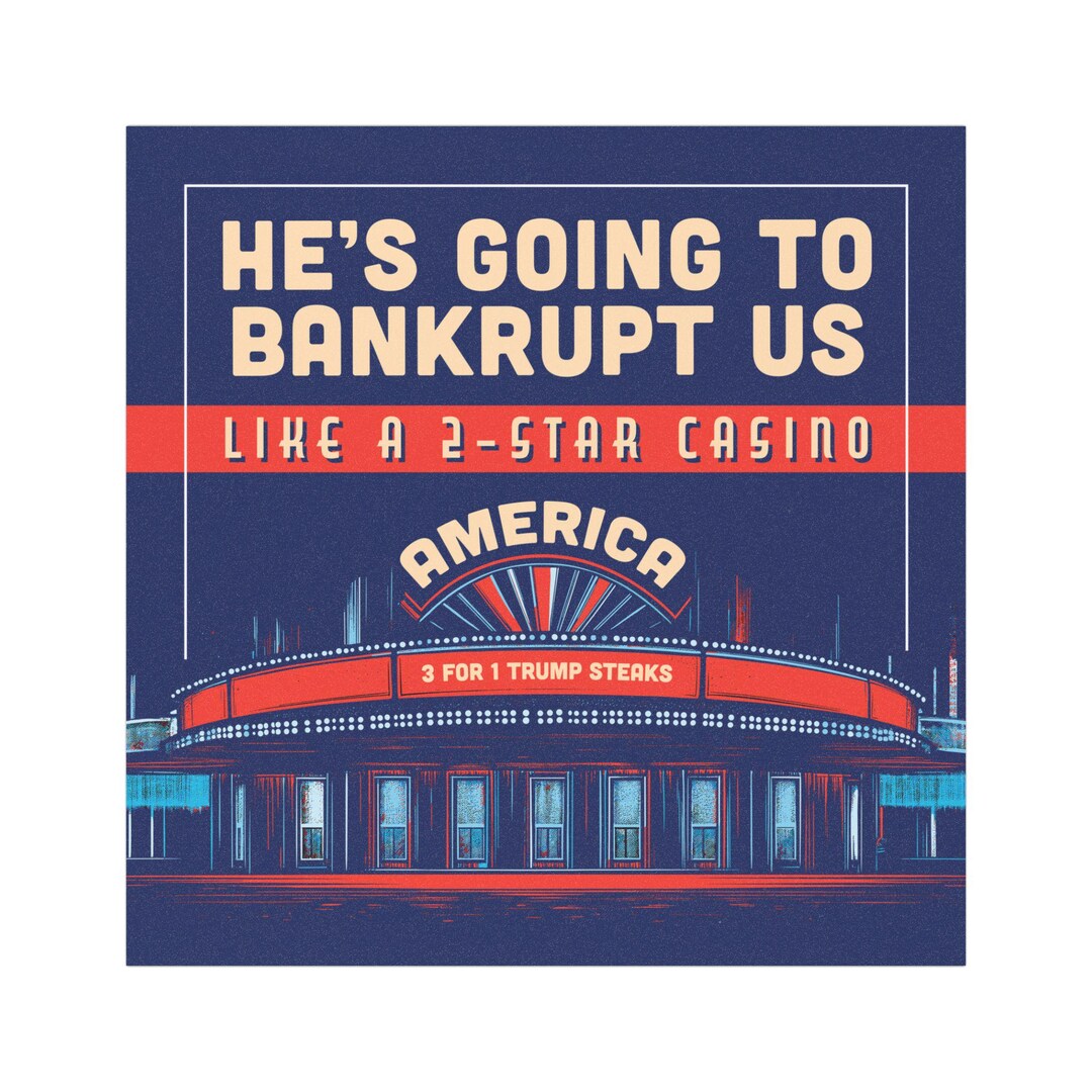 Anti-trump Tariffs Car Magnet, Horrible Businessman, Bankrupt America ...