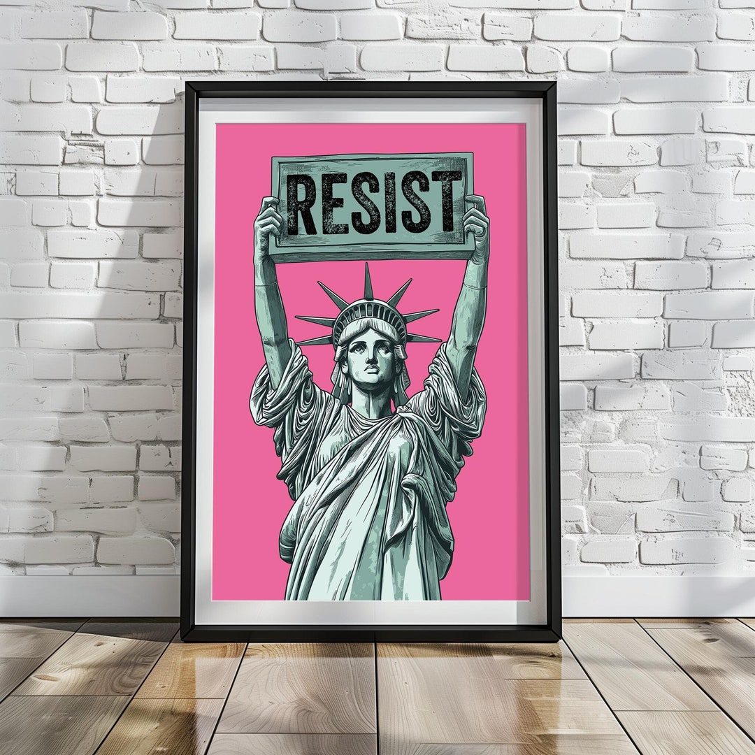 Statue of Liberty Holding Resist Sign - Matte Vertical Posters - Anti ...