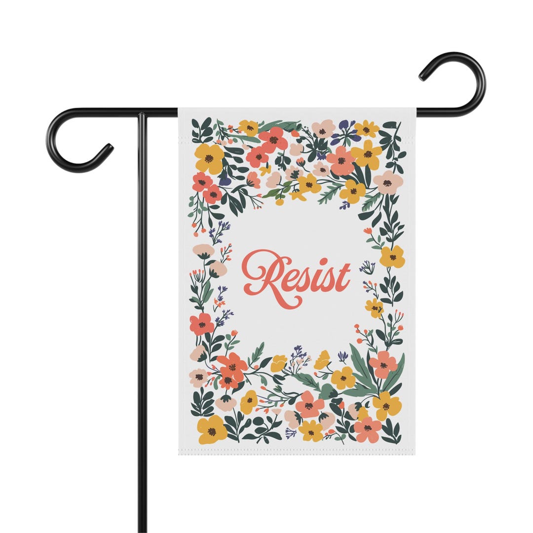 Floral Resist Garden Banner - Anti-trump Flag, Pro Women's Rights Yard ...