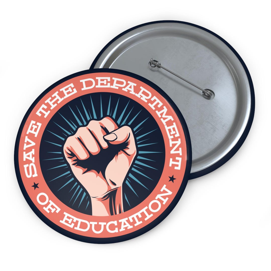 Save the Department of Education Button Pin, Fund Public Education ...