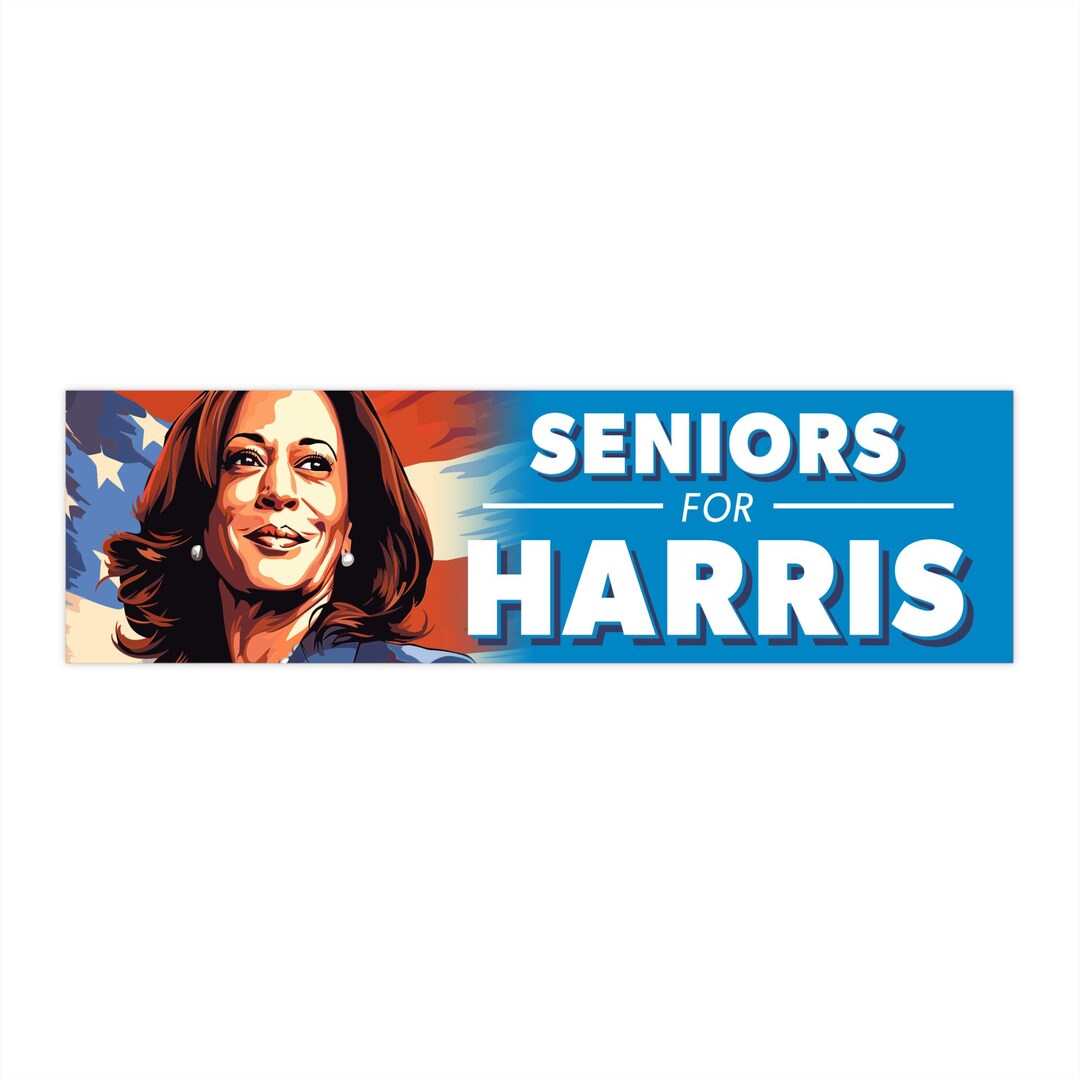 Seniors for Kamala Harris" Bumper Sticker - Support Kamala for ...