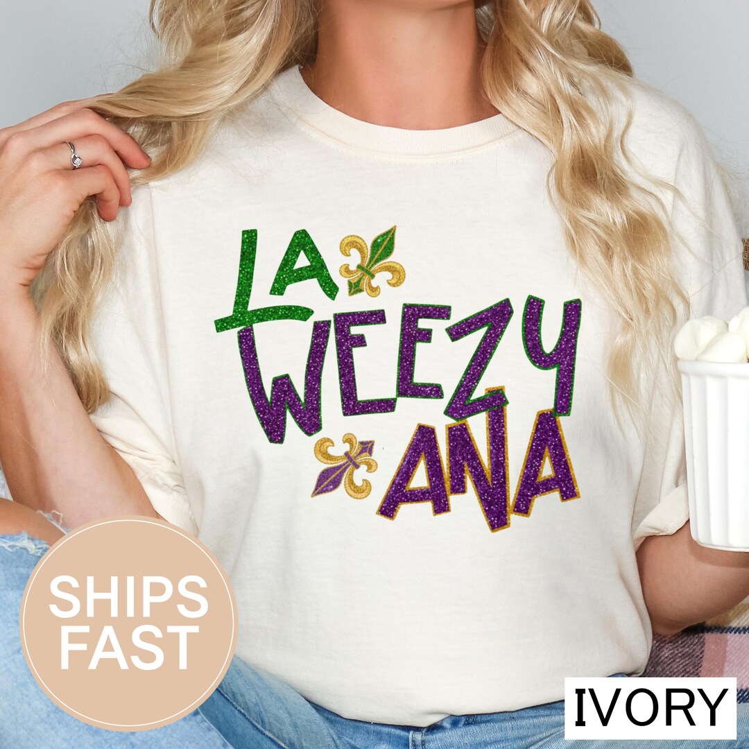 Retro La Weezy Ana Shirt, Comfort Color 1717 Mardi Gras, Louisiana ...