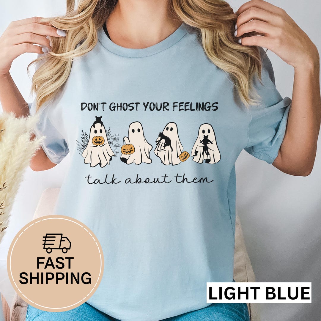 Mental Health Halloween Shirt, Dont Ghost Your Feelings, Mental Health ...