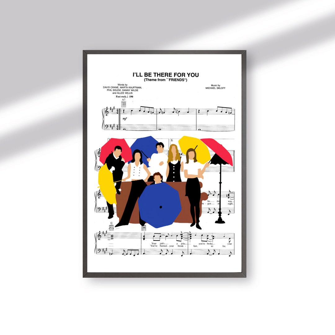 Digital Download Friends Music Sheet Print Friends I'll - Etsy