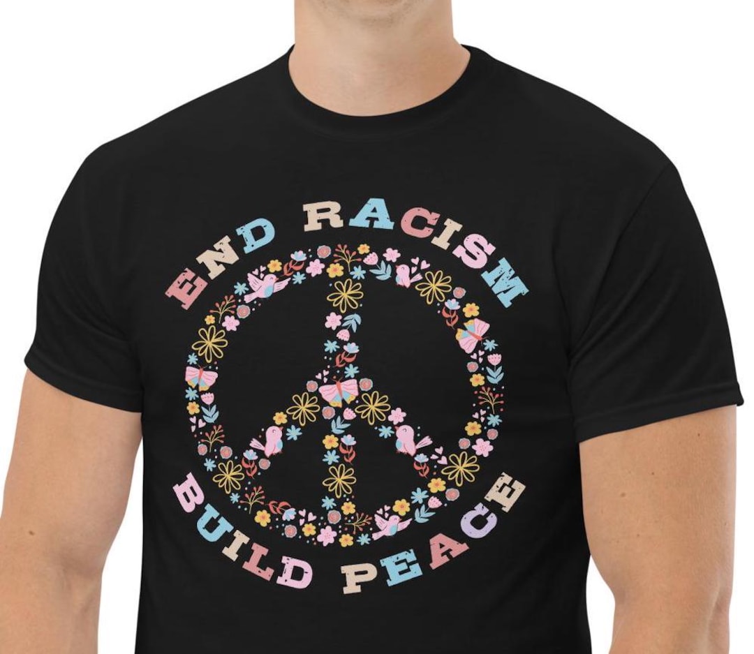 End Racism Build Peace Floral Design With Peace Symbol and Positive ...