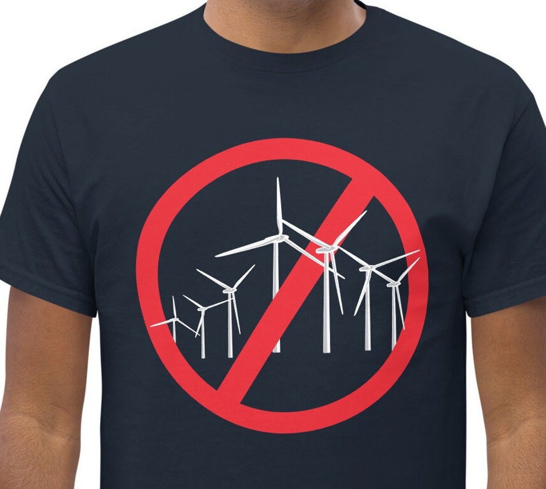 Anti Wind Turbine Graphic Tee, No Wind Farms - Etsy