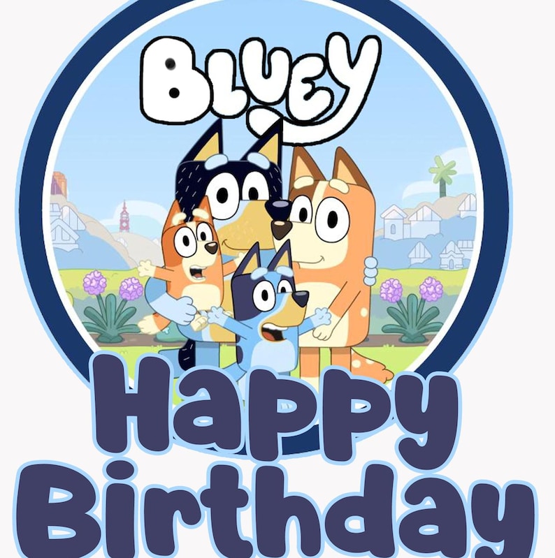 Bluey happy Birthday cake Topper instant Digital Download - Etsy Australia