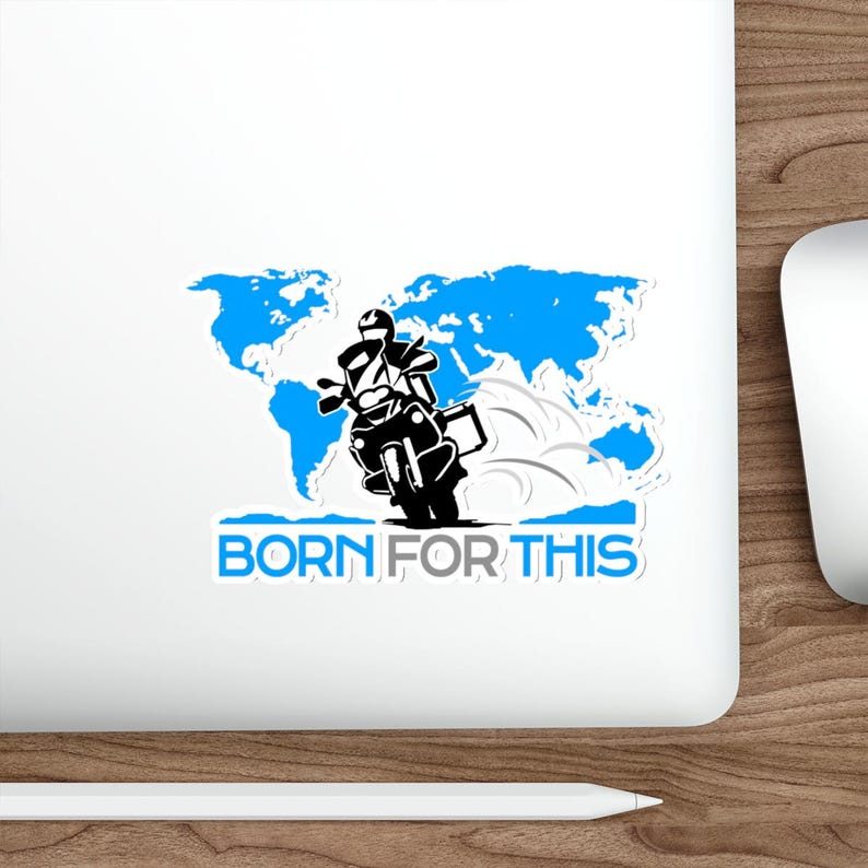 Adventure Motorcycle Die-cut Stickers | Born for This, Biker Decal ...