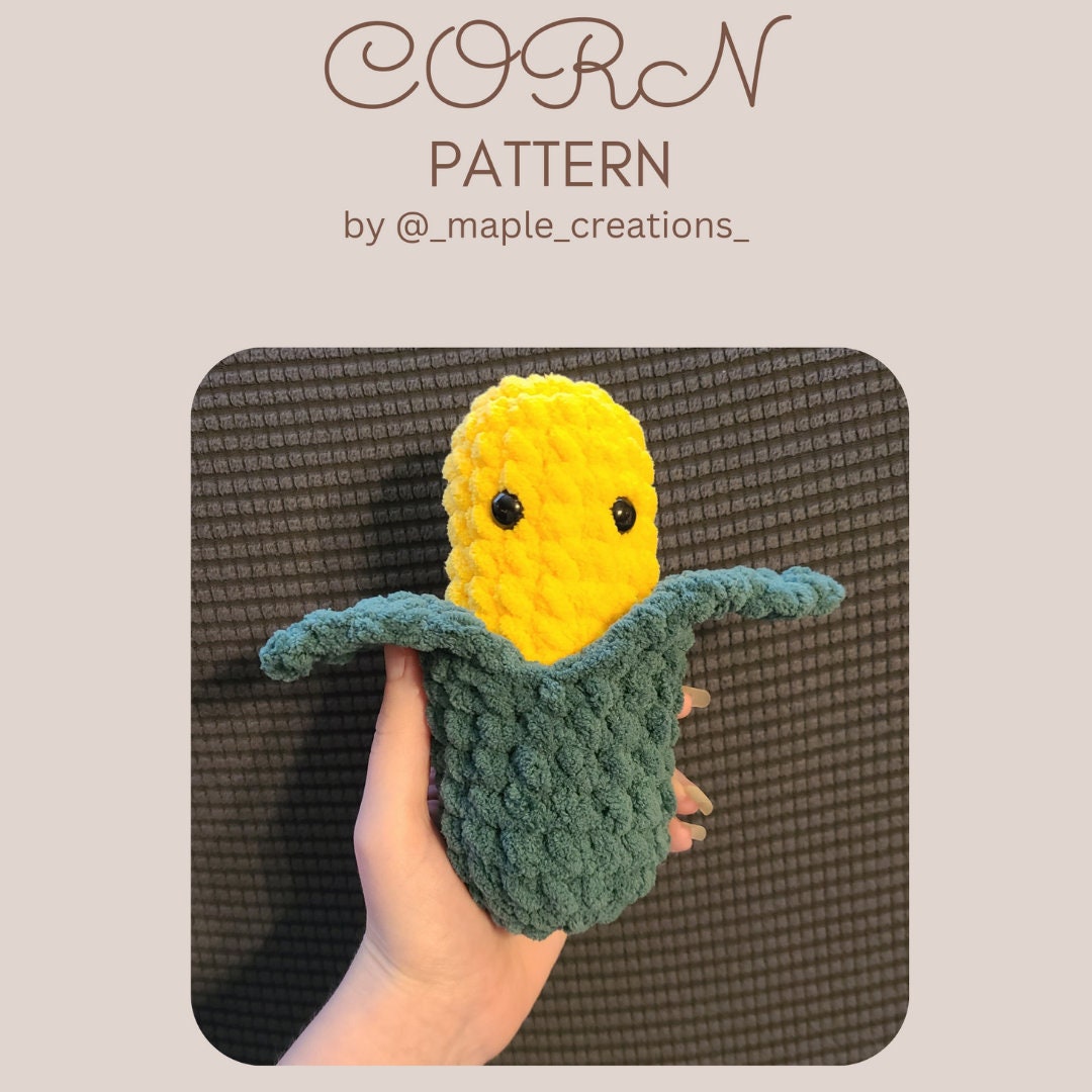 Corn Plushie Crochet Pattern / Amigurumi Corn Pattern - Etsy