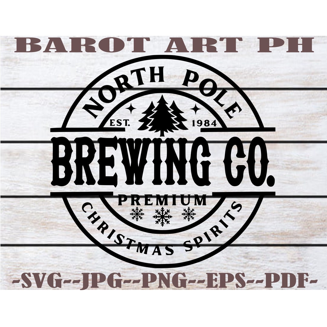North Pole Brewing Co SVG PNG Merry Christmas Svg Christmas - Etsy