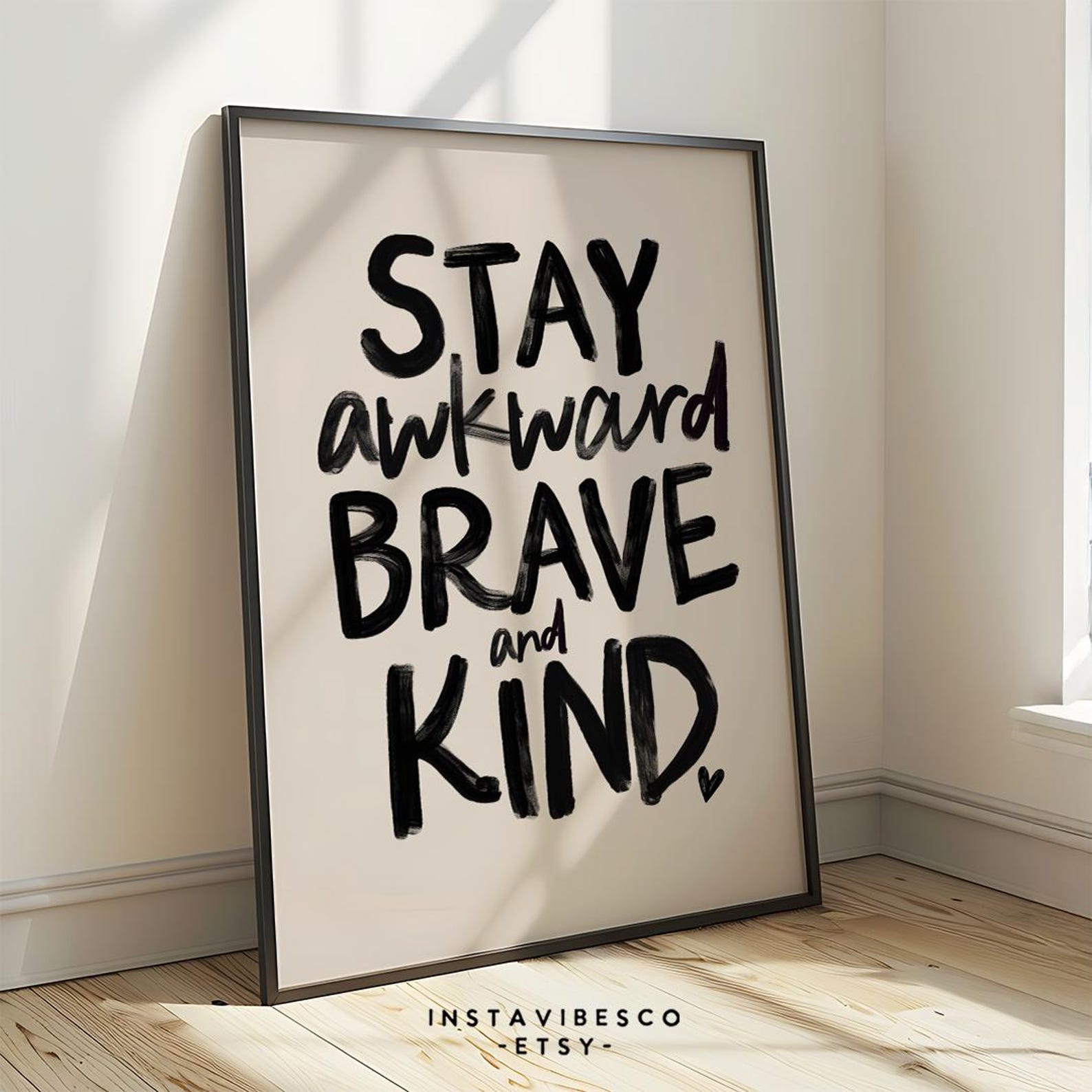 Stay Awkward Brave Kind Print: Inspirational Home Decor (digital ...