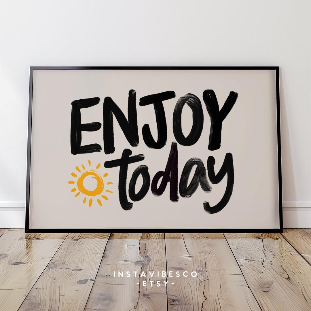 Enjoy Today Print: Inspirational Home Office Decor (digital Download ...