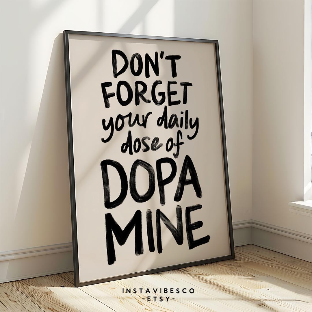Dopamine Quote Art Print: Retro Inspirational Decor (digital Download ...